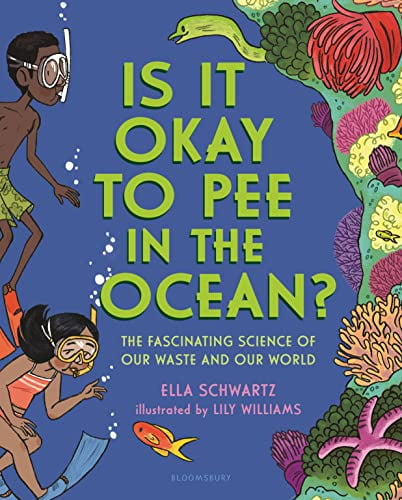 Pre-Owned Is It Okay to Pee in the Ocean?: The Fascinating Science of ...