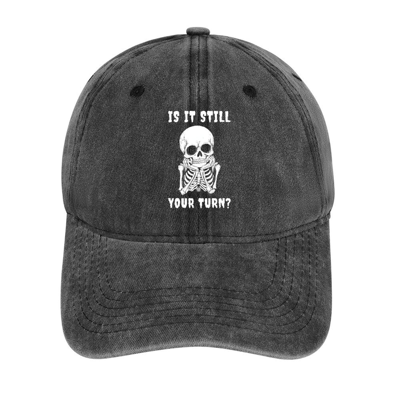 Is It Still Your Turn Charcoal Hat Adjustable Funny Fashion Unisex ...