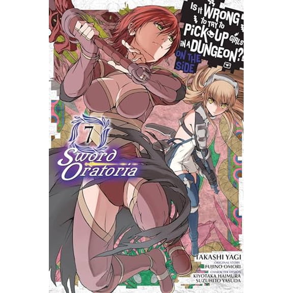 Fujino Omori Is It Wrong To Try To Pick Up Girls In A Dungeon? Gaiden ...