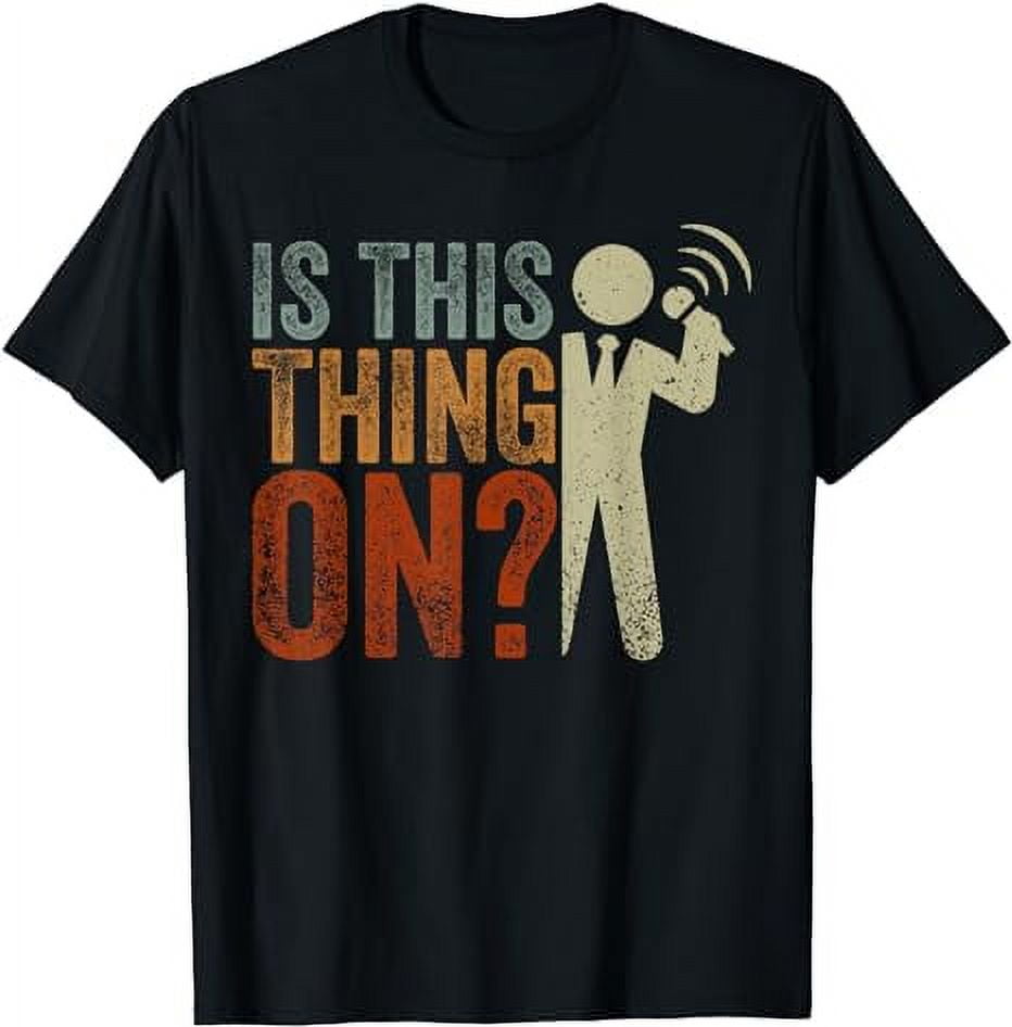Is This Thing On Stand-Up Comedy | Comedian | Mic T-Shirt - Walmart.com