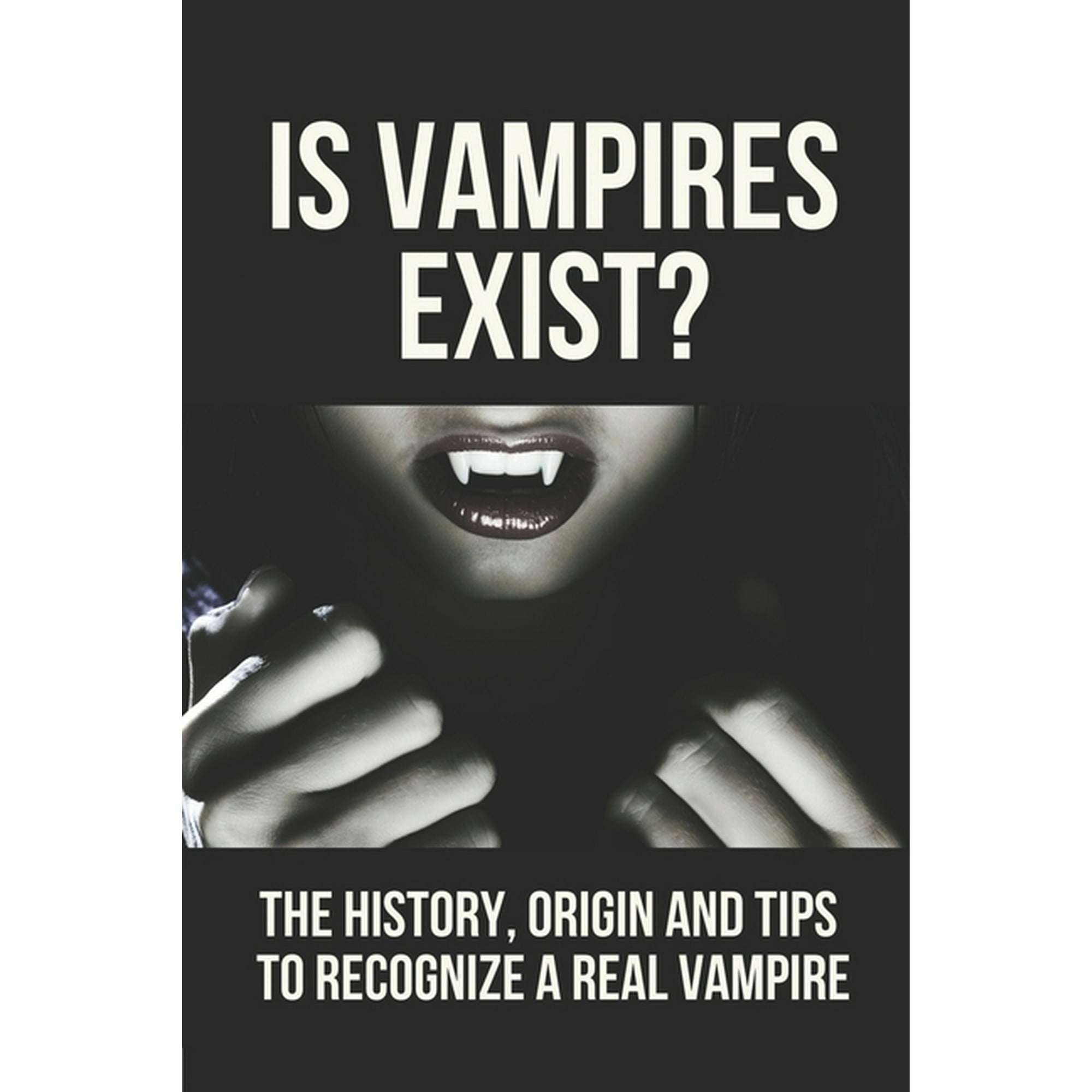 Are Vampires Real History