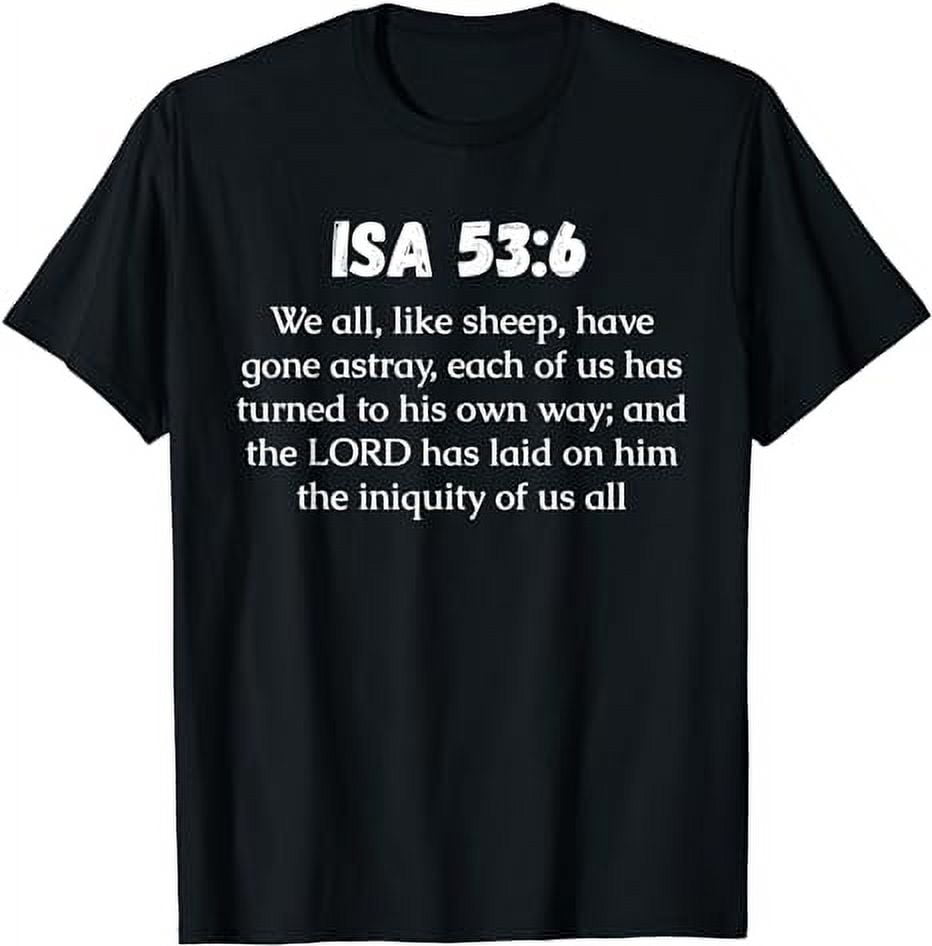 Isa 53:6 Bible Verse, We all, like sheep, have gone astray, T-Shirt ...