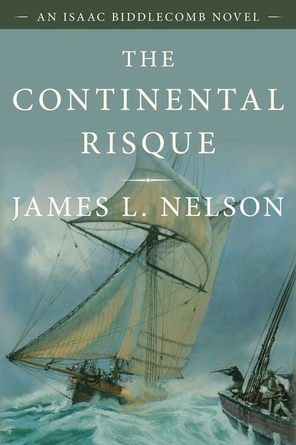Isaac Biddlecomb Novels The Continental Risque: An Isaac Biddlecomb ...