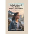 Isabela Merced: The Horizon Doesn't Contain Her: A Cinematic Portrait ...