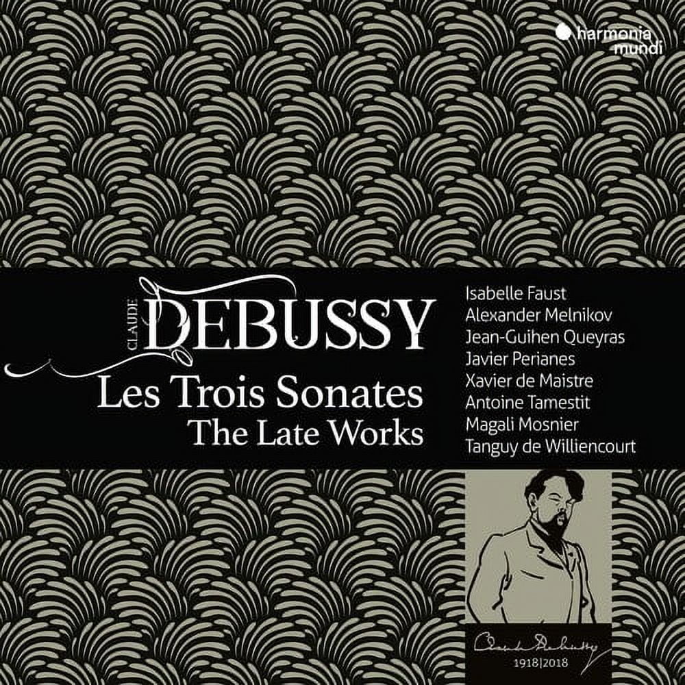 Isabelle Faust - Debussy: Les Trois Sonatas - The Late Works - Music ...
