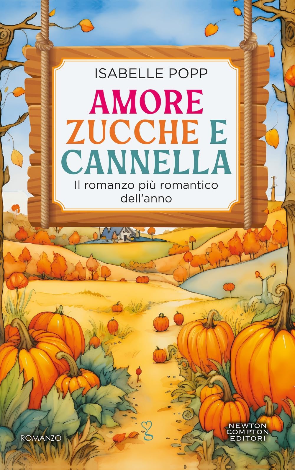 Isabelle Popp,Matilde Piccinini,Giulia Zappaterra Amore, zucche e ...