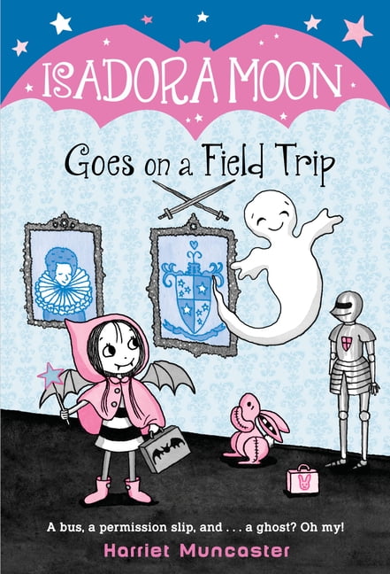 Isadora Moon Isadora Moon Goes on a Field Trip, Book 5, (Paperback ...