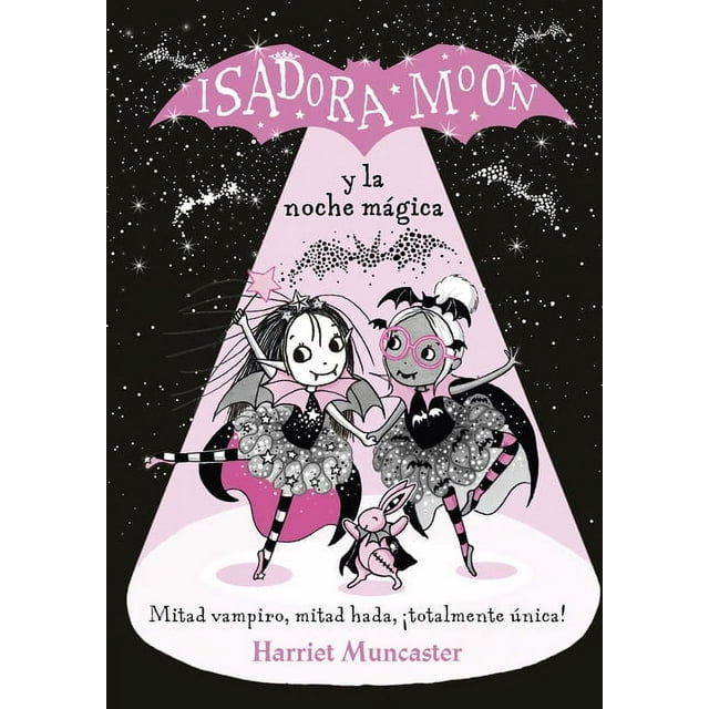 Isadora Moon Isadora Moon Y La Noche MÃ¡gica / Isadora Moon Puts on a ...