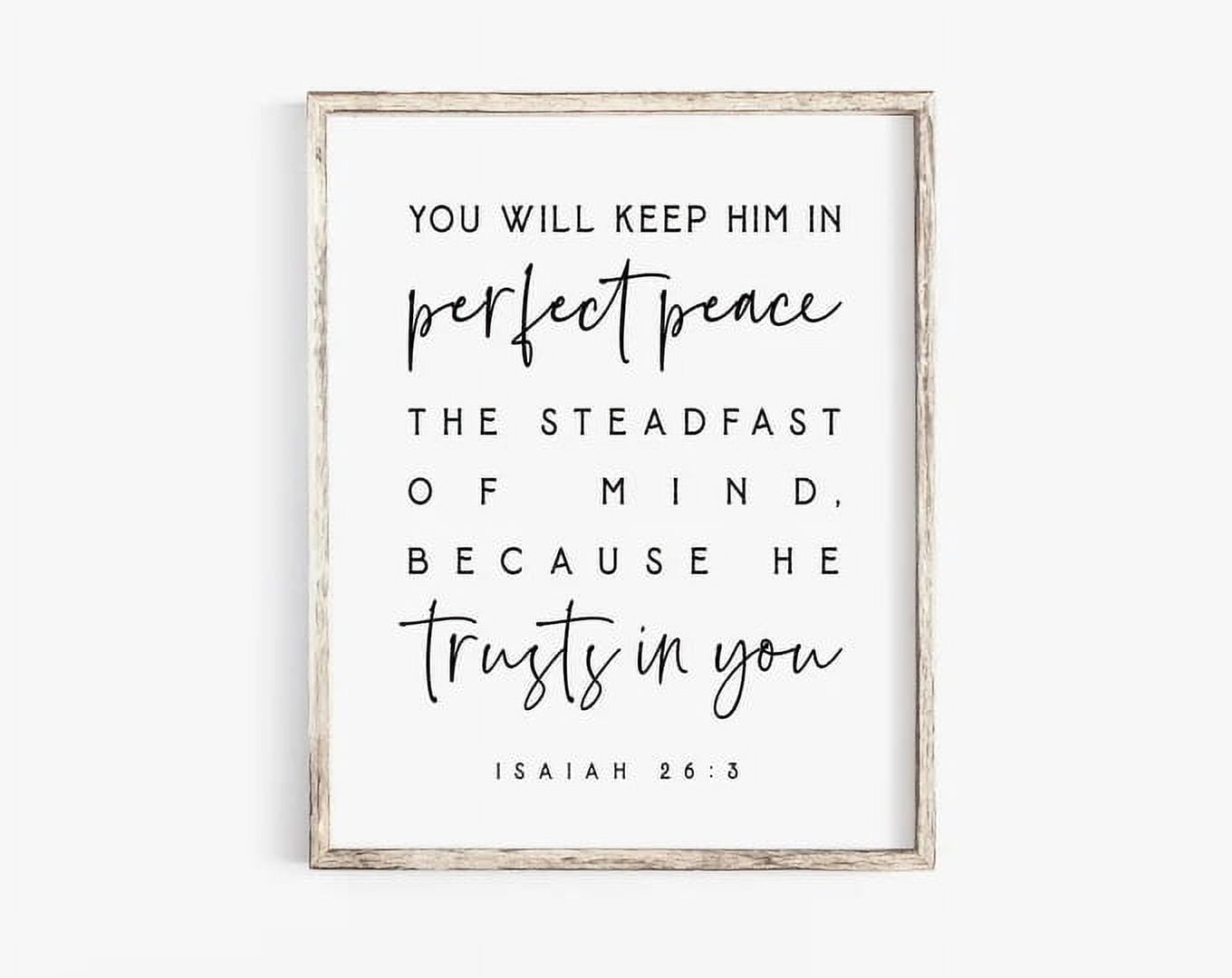 Isaiah 26 3 You Will Keep Him In Perfect Peace Bible Verse Wall Art ...