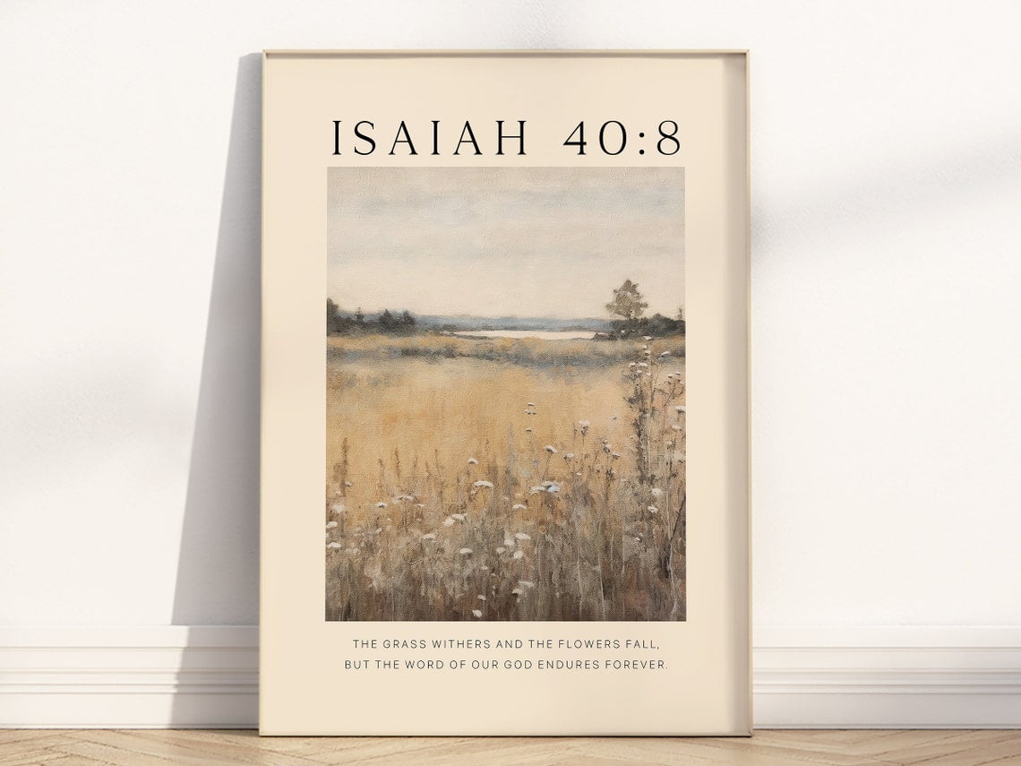 Isaiah 40:8 Grass Withers & Flowers Fall Bible Verse Wall Art ...
