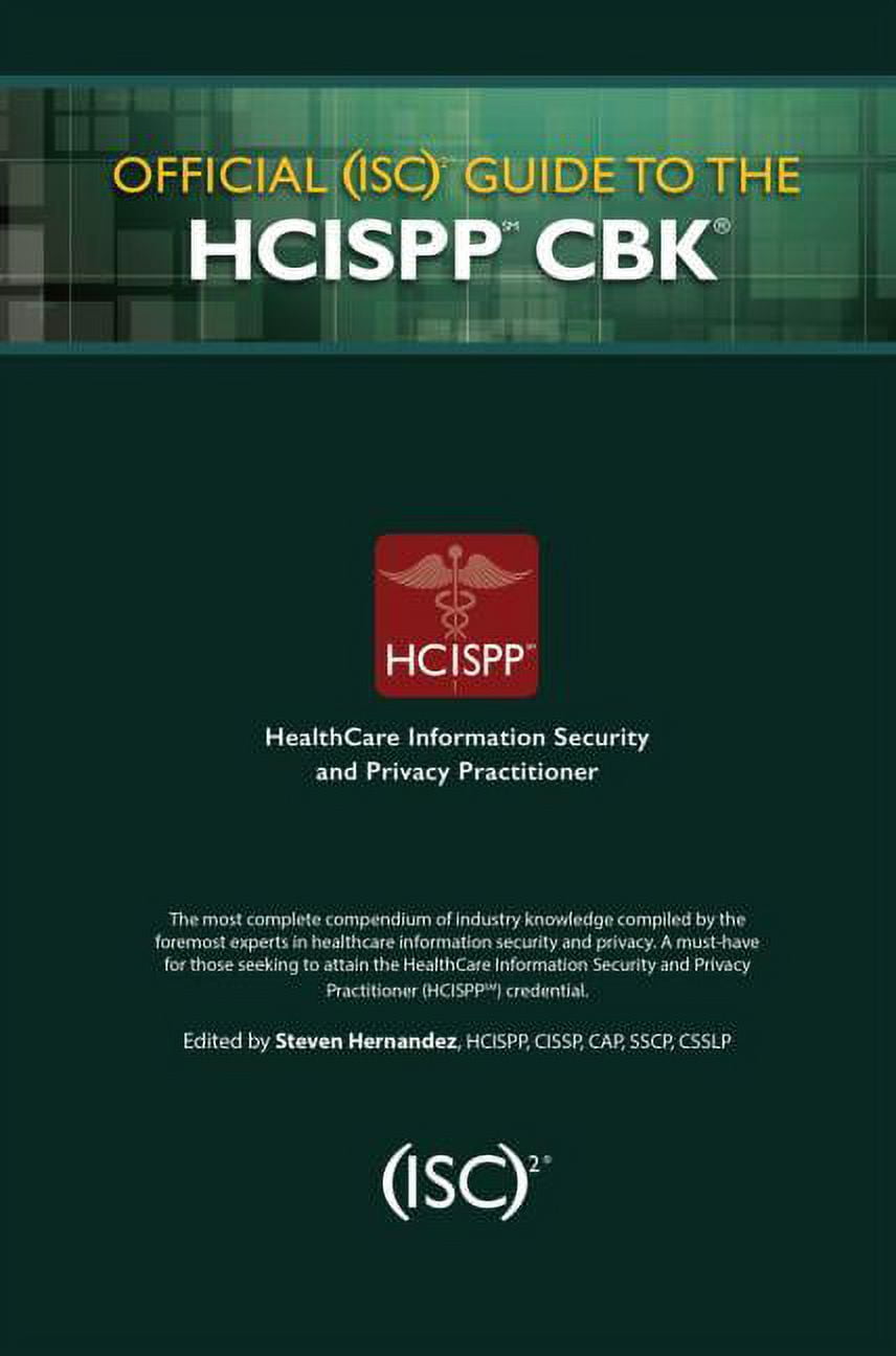 Isc2 Press Official (ISC)2 Guide to the HCISPP CBK, (Hardcover ...