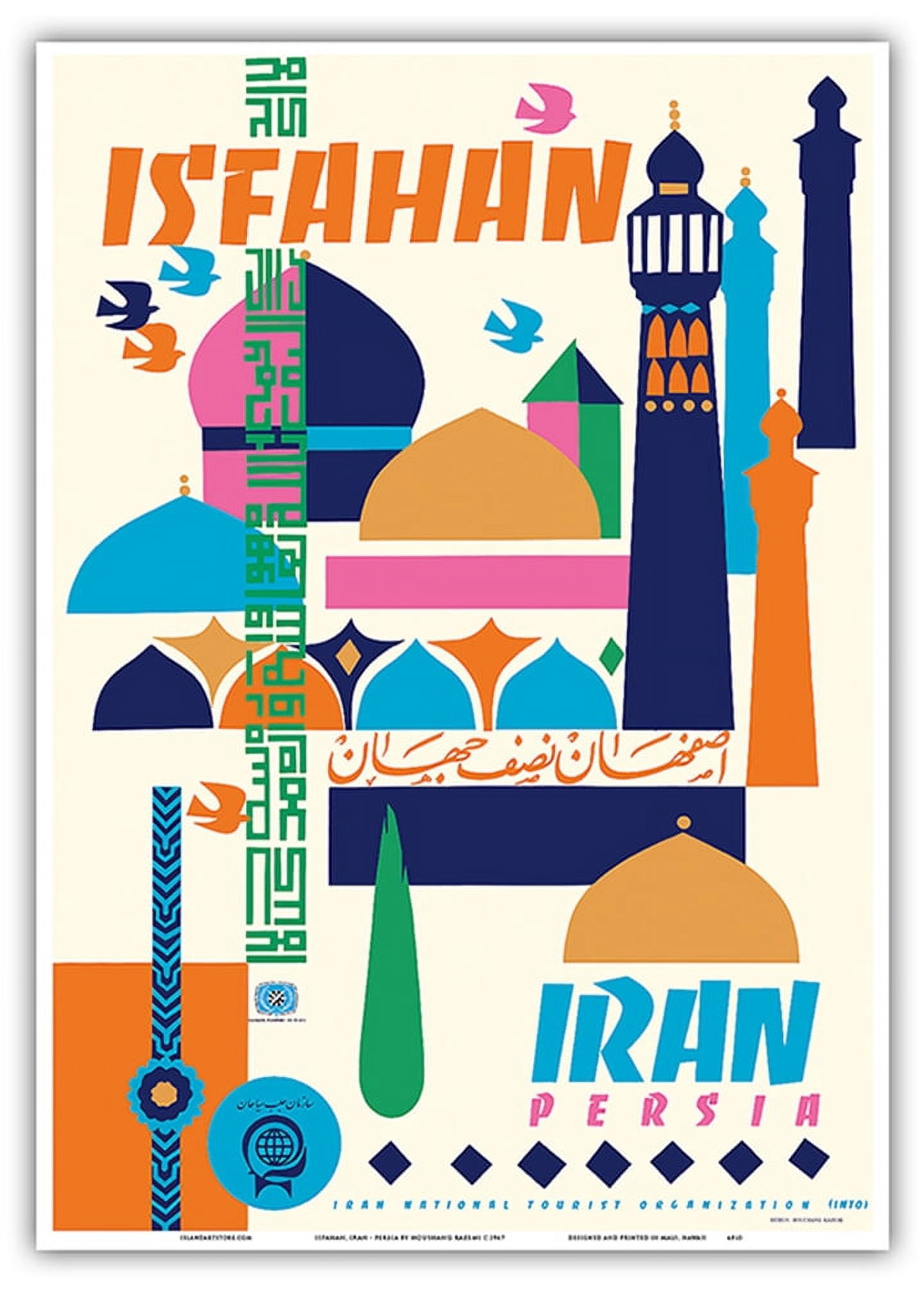 Isfahan Iran - Persia - Vintage Travel Poster by Houshang Kazemi c.1967 ...