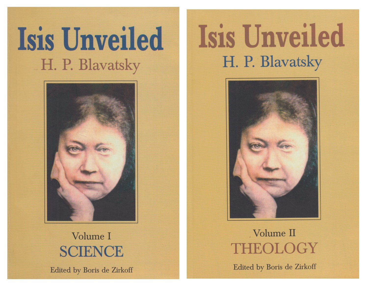 Isis Unveiled : (2 Volume Set) Volume I (Science) & Volume II (Theology ...