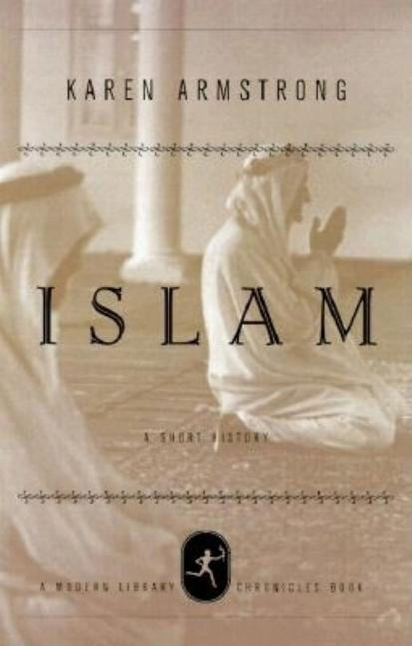 Islam: A Short History (Hardcover) by Karen Armstrong - Walmart.com