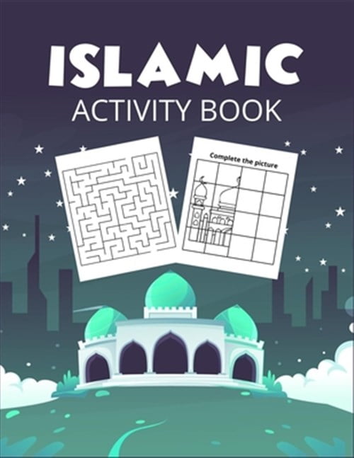 Pre-Owned Islamic Activity Book: The Great Islamic book for muslim kids ...