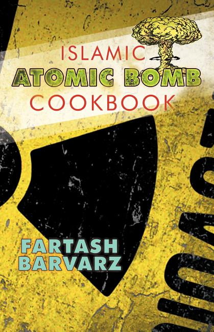 Islamic Atomic Bomb Cookbook - Walmart.com