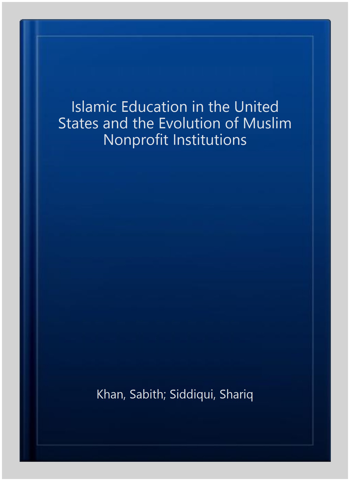 Islamic Education in the United States and the Evolution of Muslim ...
