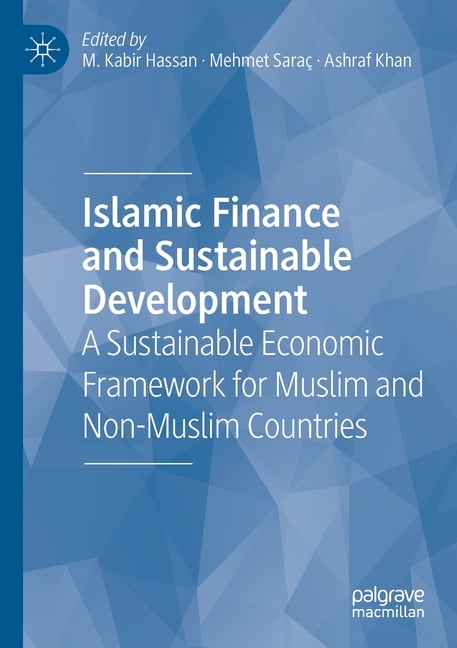 Islamic Finance and Sustainable Development: A Sustainable Economic ...