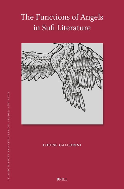 Islamic History and Civilization The Functions of Angels in Sufi ...