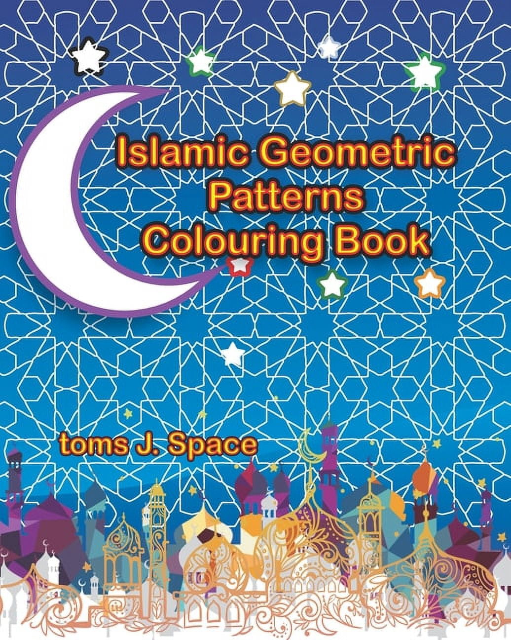 Islamic: Islamic Geometric Patterns Colouring Book : Teens Relaxation ...