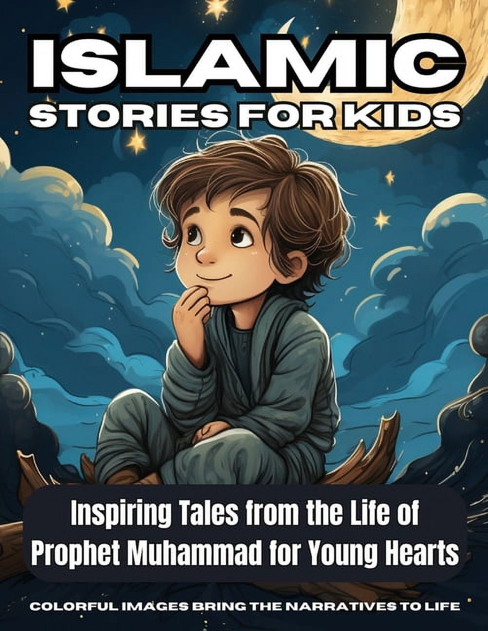 Islamic Stories for Kids: Islamic Stories For Kids: Inspiring Tales ...