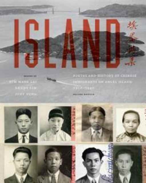 Pre-Owned Island: Poetry and History of Chinese Immigrants on Angel ...
