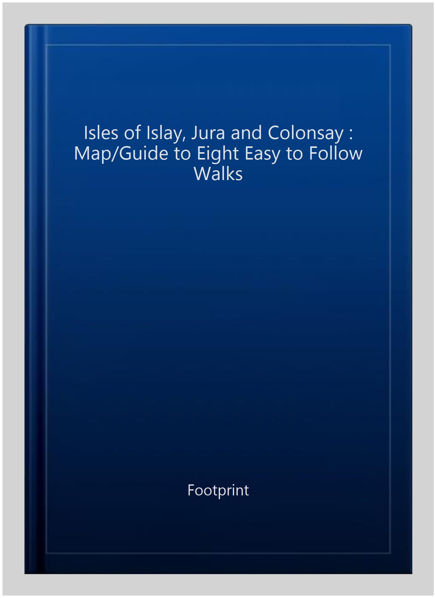 Pre-Owned Isles of Islay, Jura and Colonsay : Map/Guide to Eight Easy ...