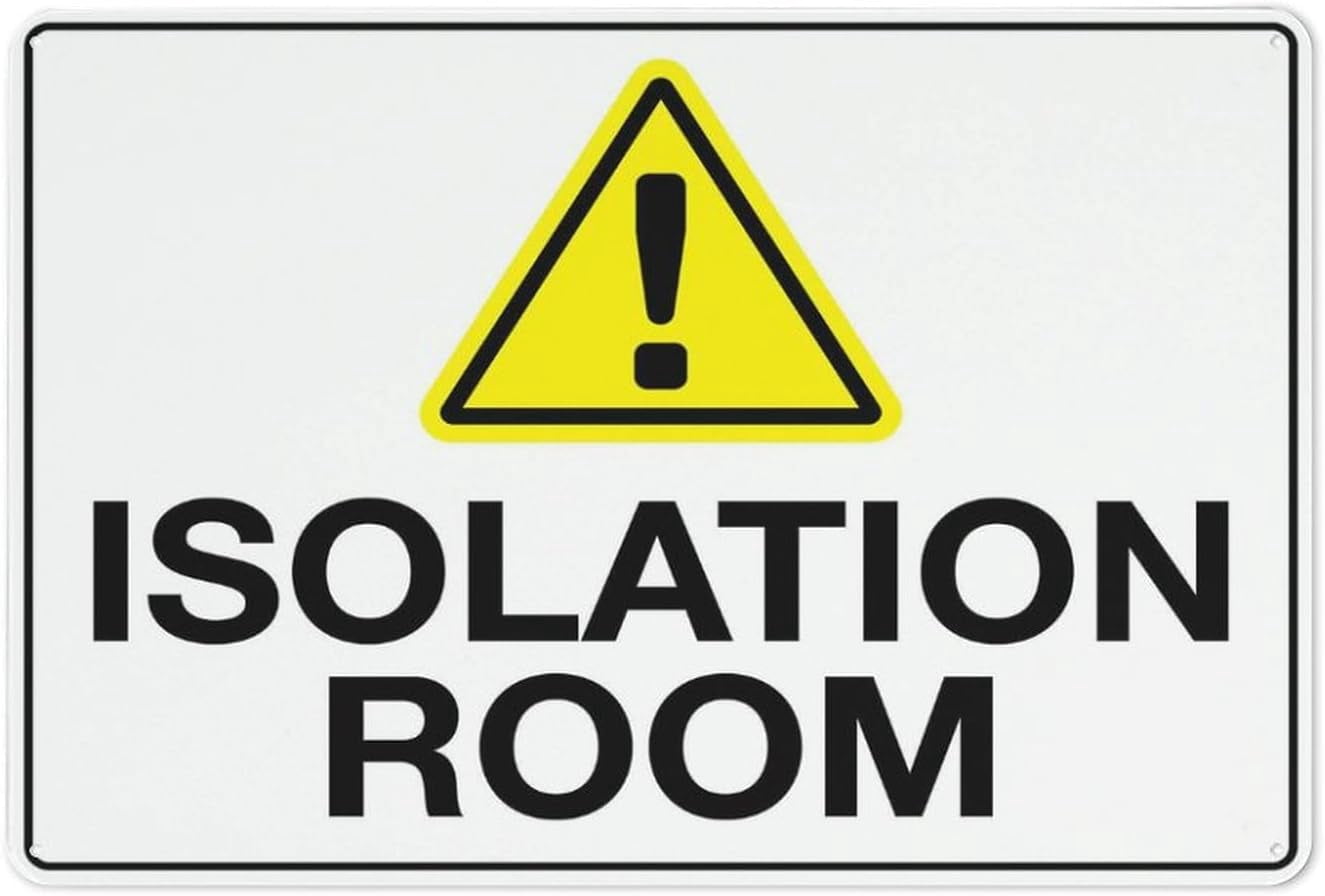 Isolation Room Sign 12 X 8 Inches Aluminum Sign Reflective - Uv ...