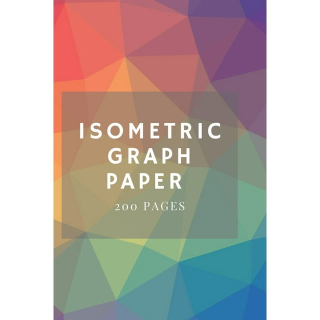 Isometric Graph Paper Isometric Grid Paper 3d Drawing Book Paperback