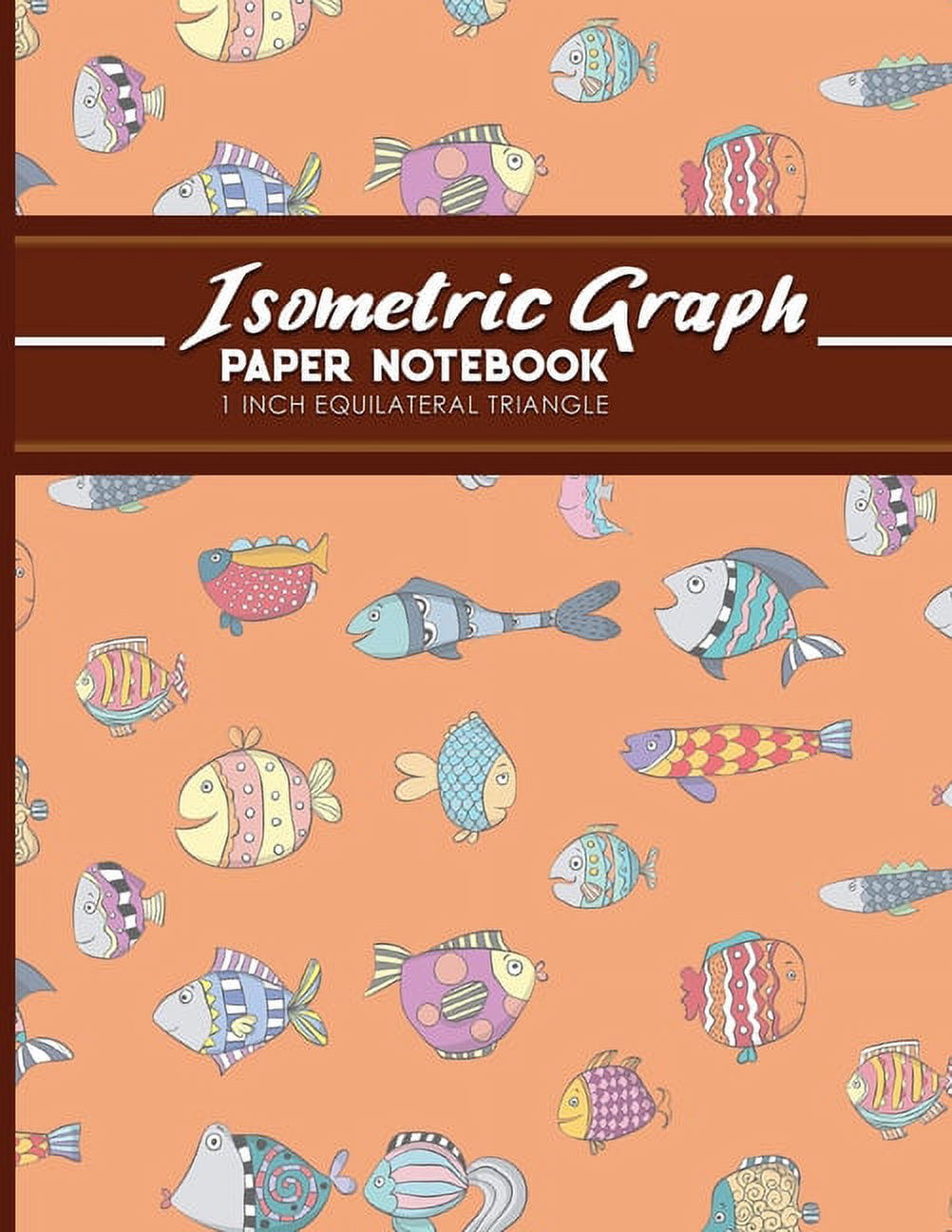 Isometric Graph Paper Notebook: 1 Inch Equilateral Triangle ...