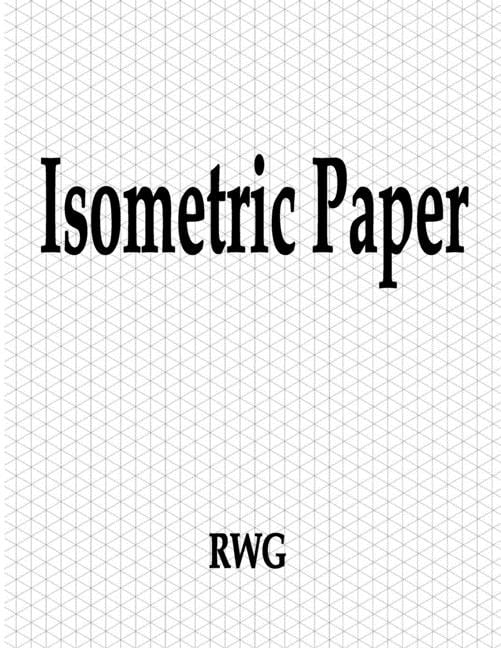 Isometric Paper: 50 Pages 8.5" X 11" (Paperback) - Walmart.com
