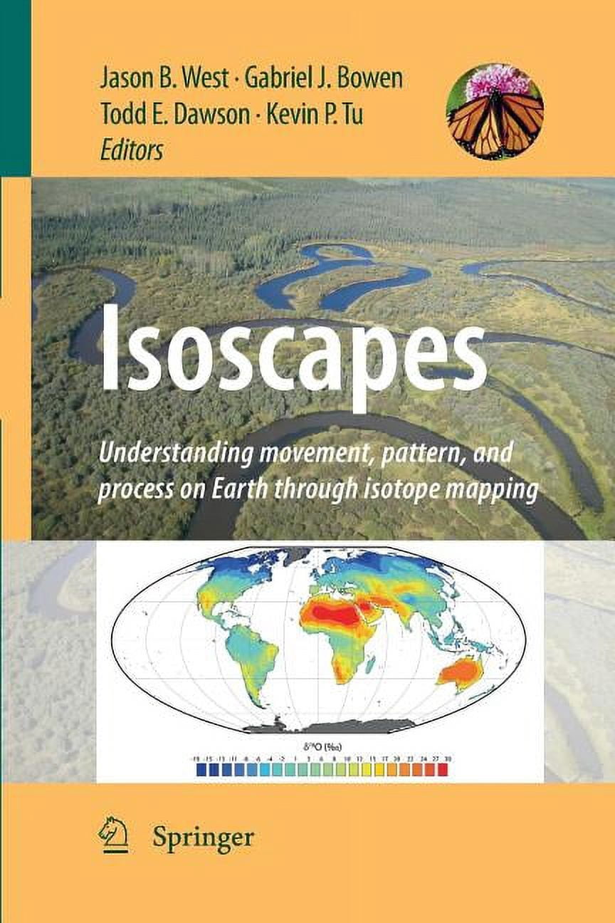 Isoscapes: Understanding Movement, Pattern, and Process on Earth ...
