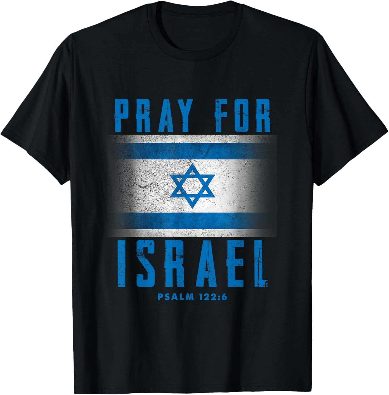 Israel_Pray_for_Israel_Psalm_122_6_Israel_Flag_T-Shirt - Walmart.com