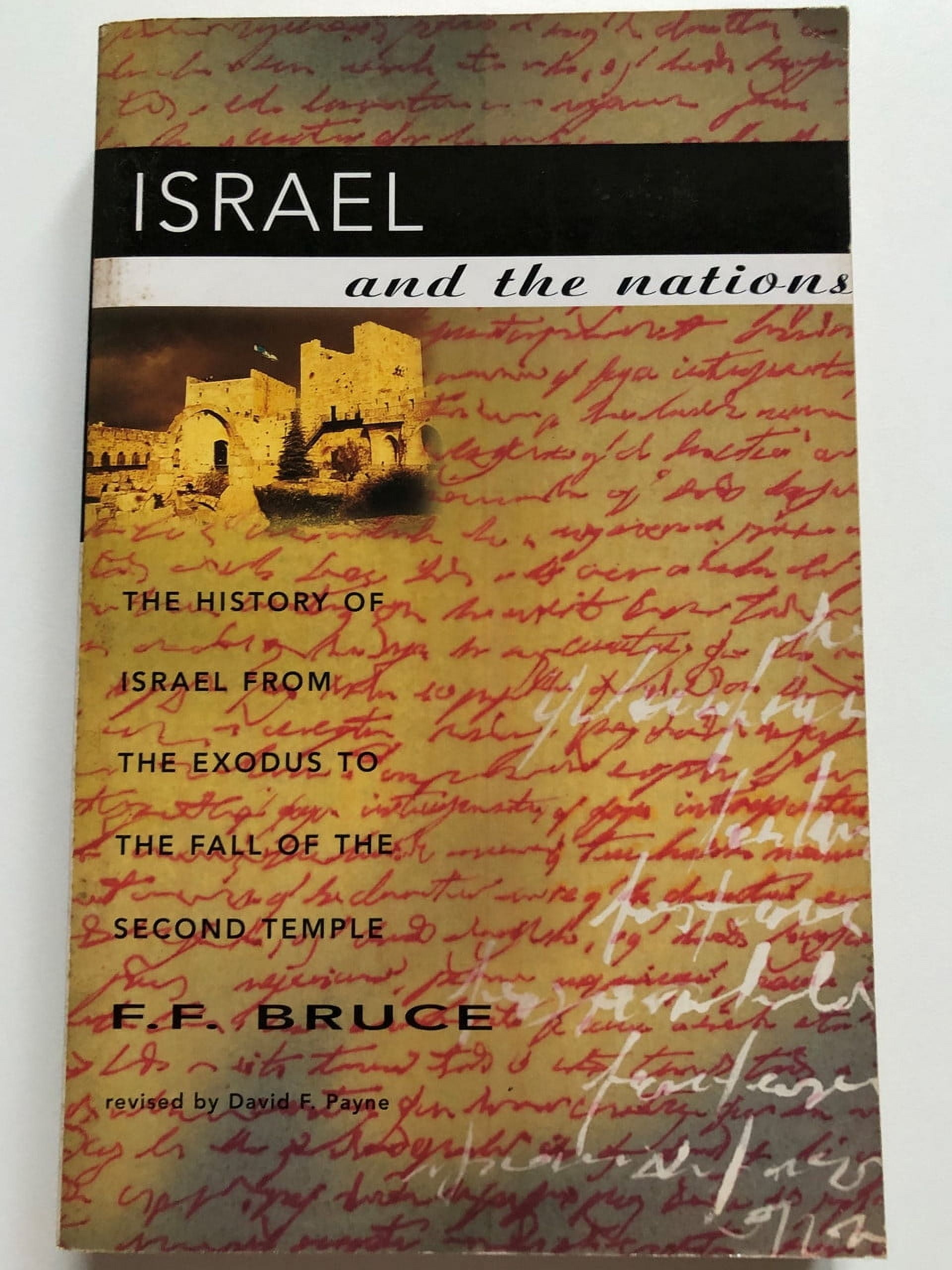 Israel and the Nations / The History of Israel from the Exodus to the ...