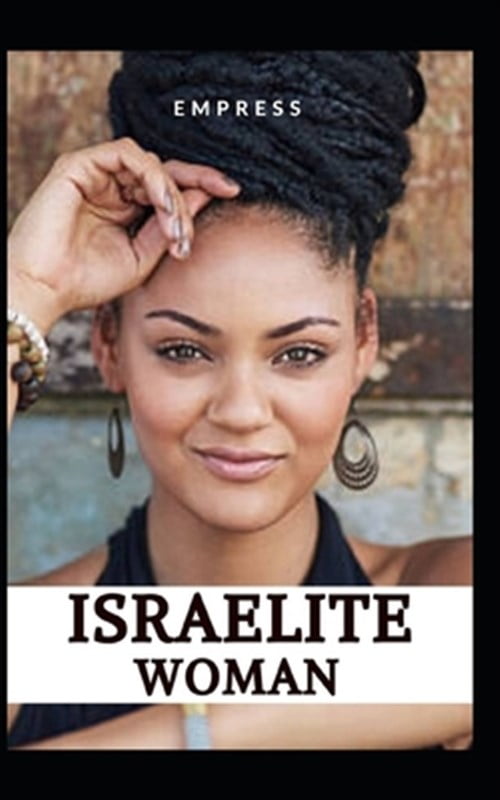 Israelite Woman: 10 Commandments of Spiritual Living, for Hebrew ...