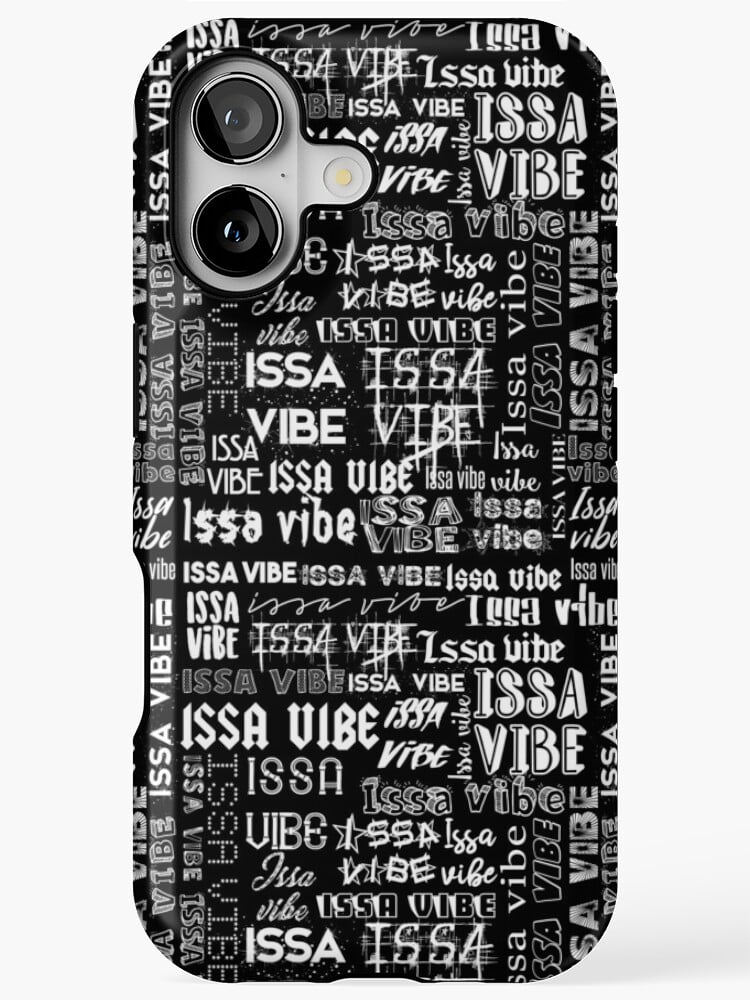 Issa Vibe Funny Meme Inspired Bold Typography Motivational Quote For ...