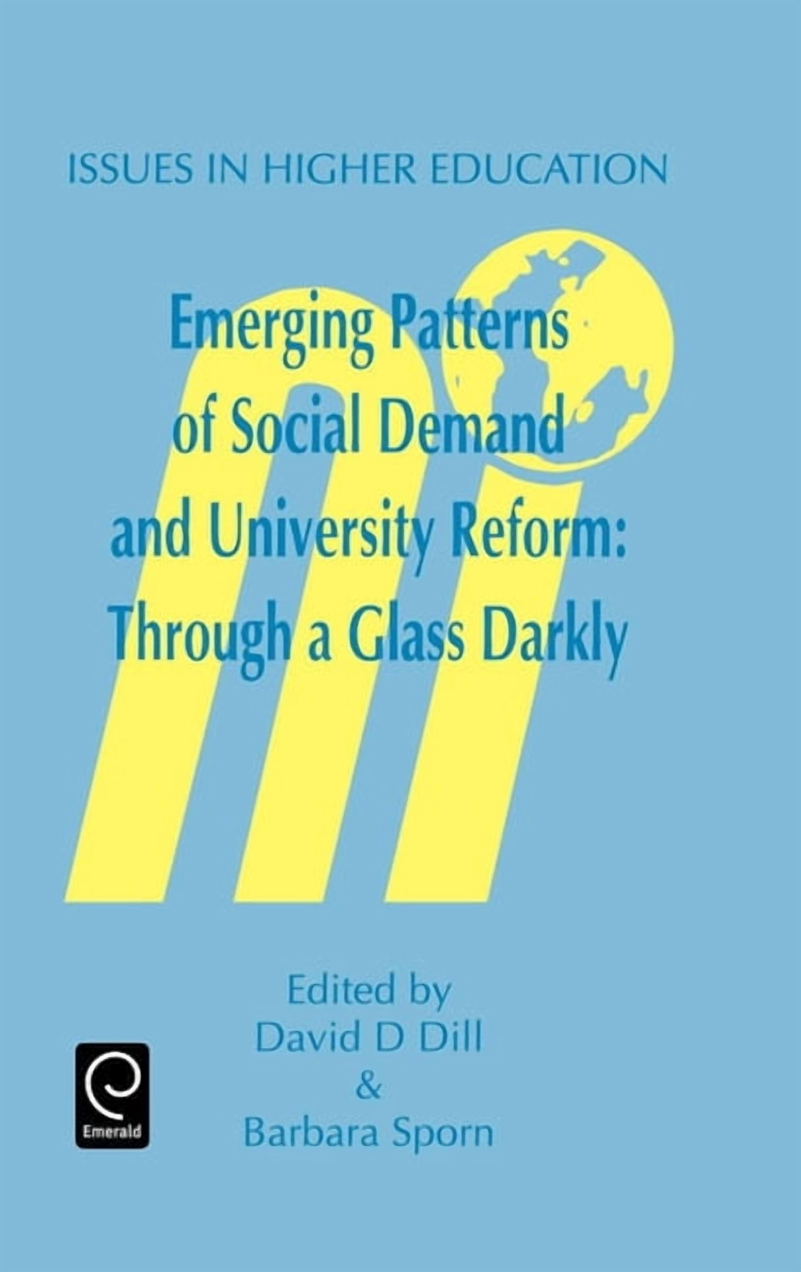 Issues in Higher Education Emerging Patterns of Social Demand and ...