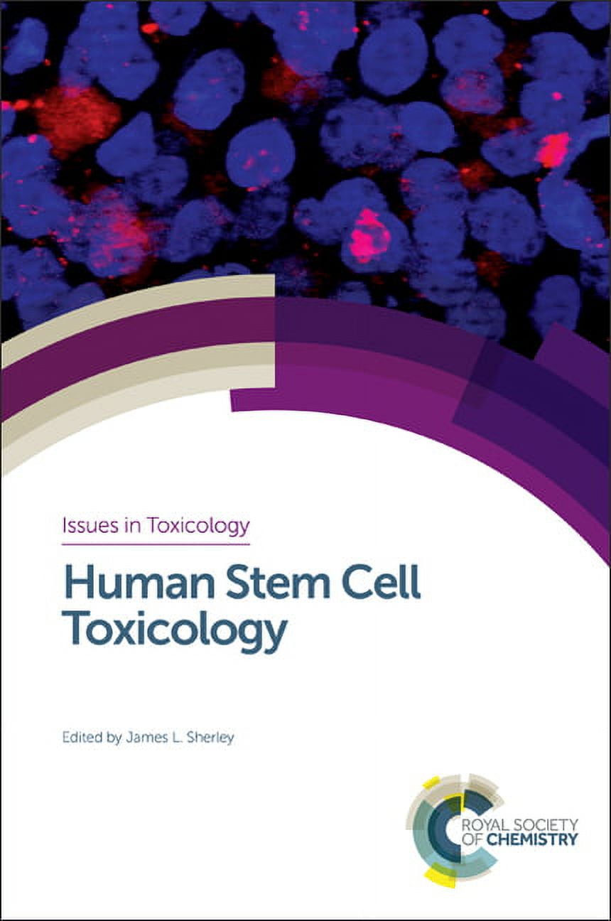 Issues in Toxicology: Human Stem Cell Toxicology (Hardcover) - Walmart.com