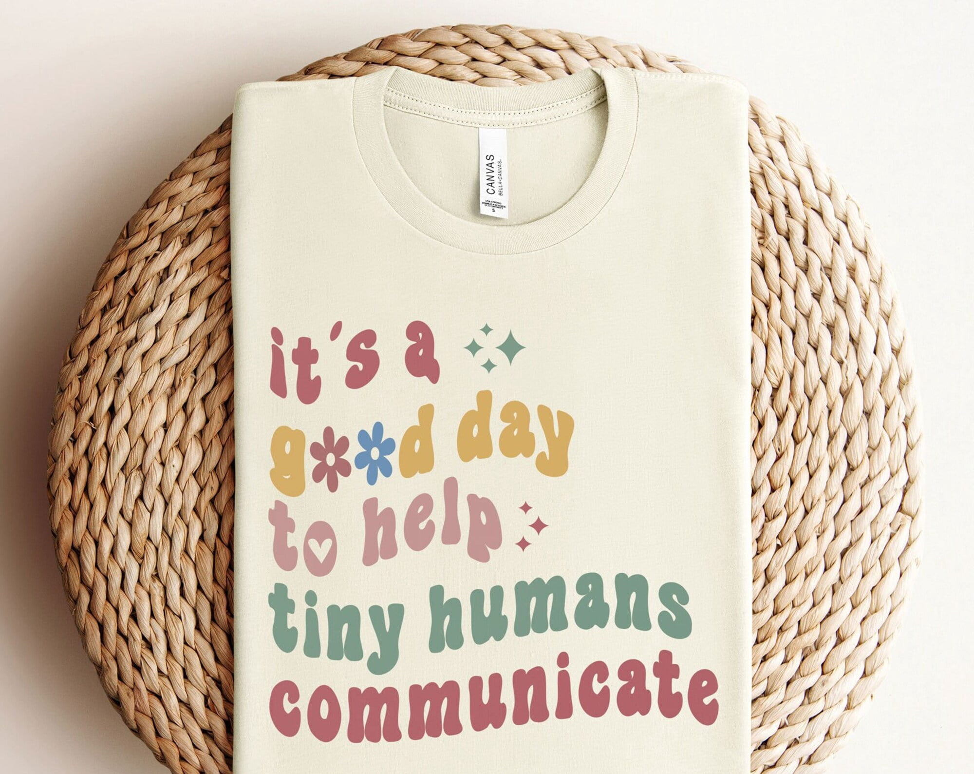 It 39 s A Good Day To Help Tiny Humans Communicate Shirt SLP Teacher ...