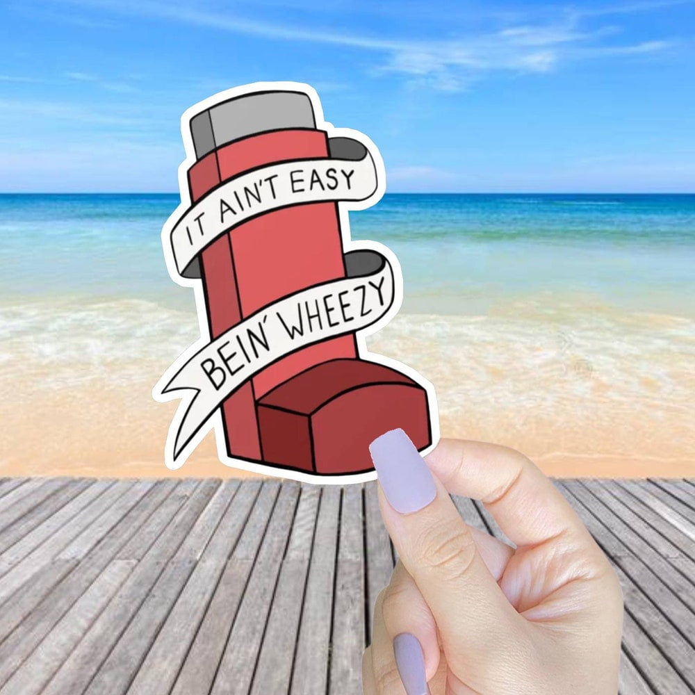 It Ain'T Easy Being Wheezy Sticker, Sticker For Laptops, Cars Phone ...