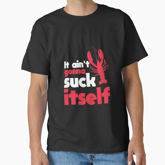 It Ain'T Gonna Its Cajun Crawfish Boil Shirt, Cajun Seafood Graphic Tee ...