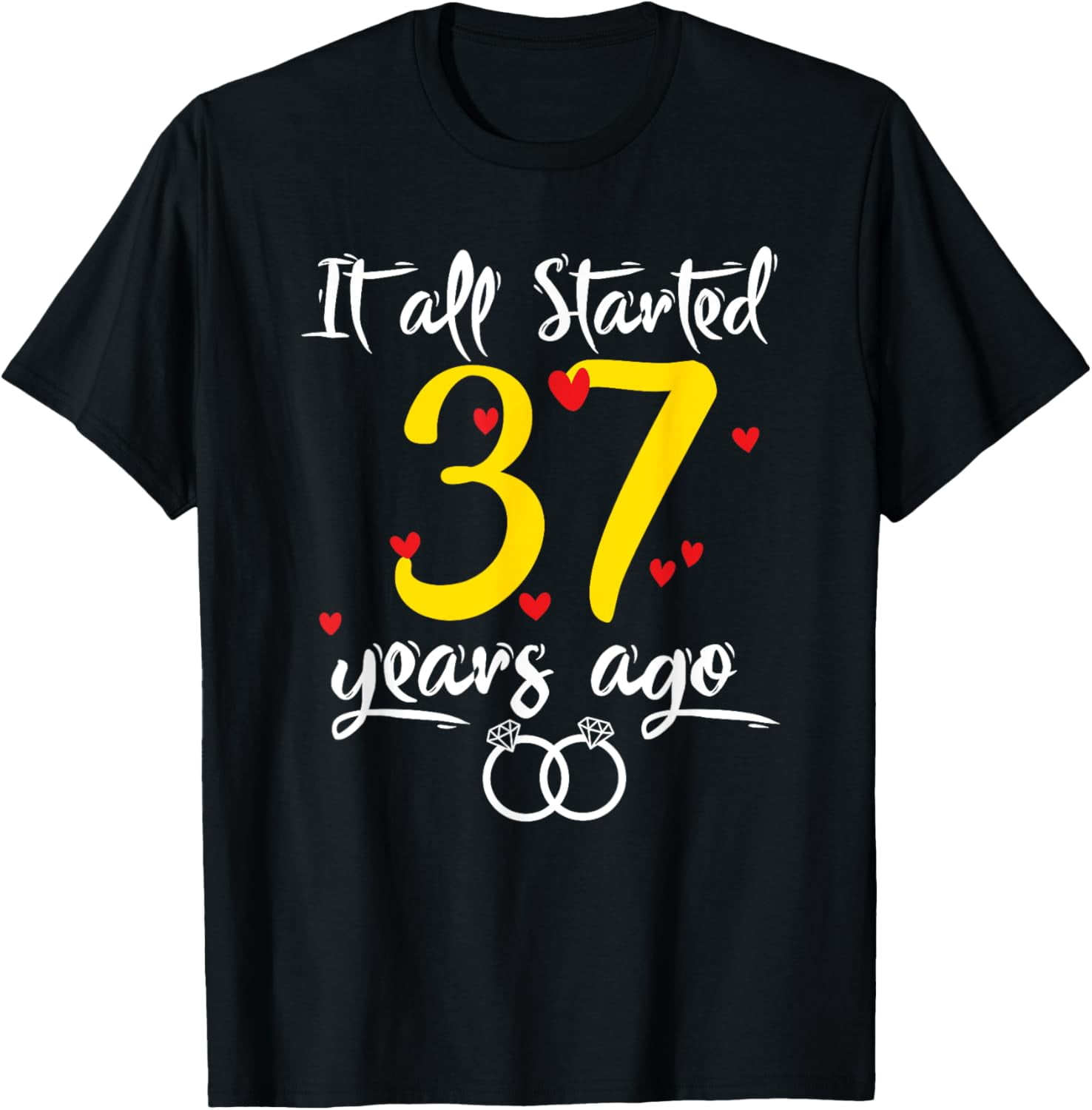 It All Started 37 Years Ago 37th Wedding Anniversary Couple T-Shirt100 ...