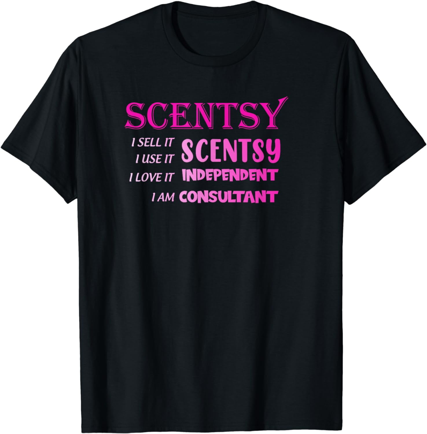 It I Am Scentsy T-Shirt - Walmart.com