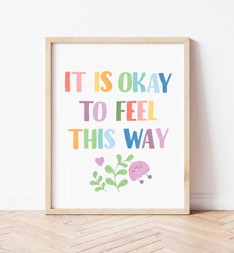 It Is Okay To Feel This Way Poster Playroom Watercolor Growth Mindset ...