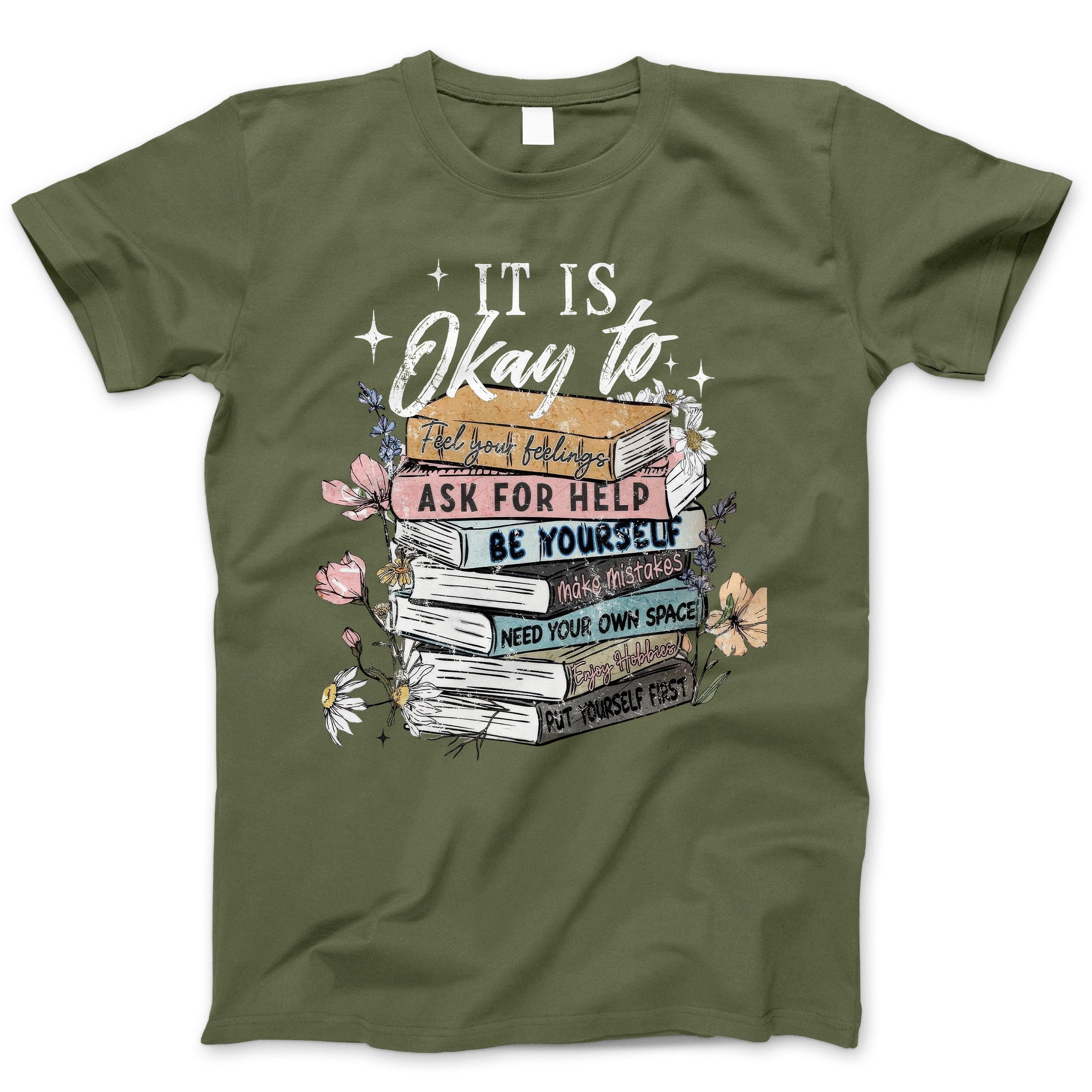 It Is Okay To Graphic T-Shirt - Inspirational Book Lover Tee for Women ...