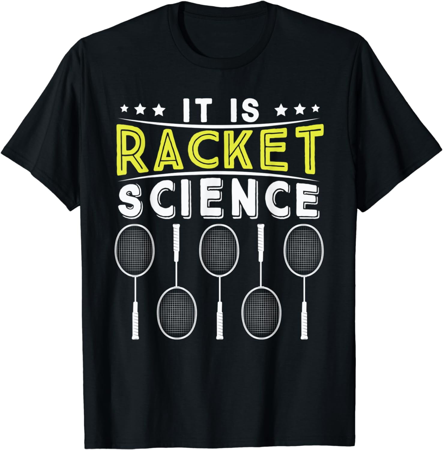It Is Racket Science Badminton Lover | Badminton Sport T-Shirt ...