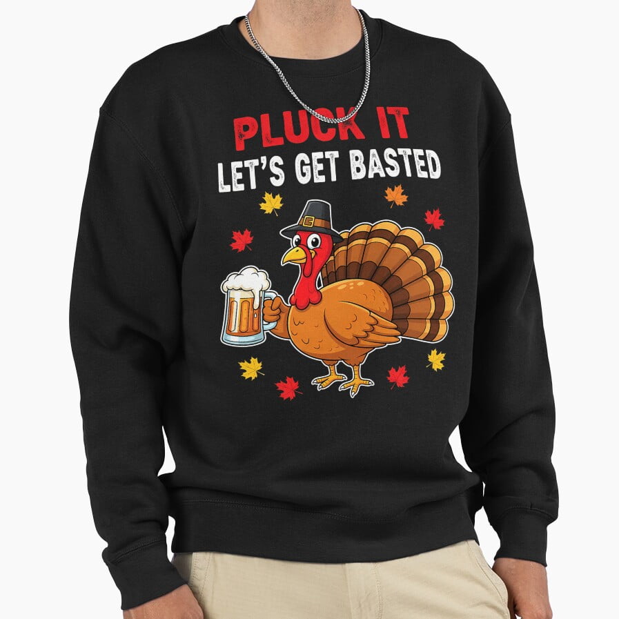 It Quote Lets Holiday Basted Pluck Graphic Unisex Sweatshirt Retro ...