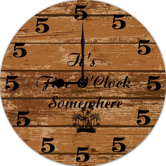 It’S 5 O’Clock Somewhere Funny Wall Clock Round Clock Farmhouse Wall ...