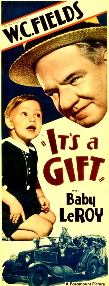 It'S A Gift From Left Baby Leroy W.C. Fields 1934. Movie Poster ...