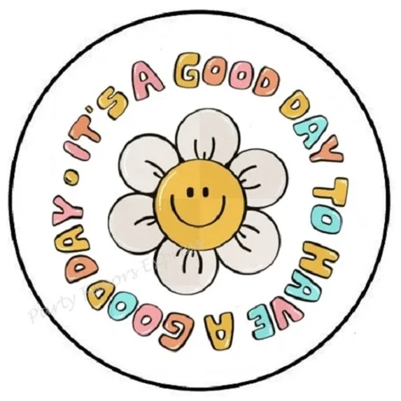 It'S A Good Day To Have A Good Day Stickers Party Favors Phone Decal ...